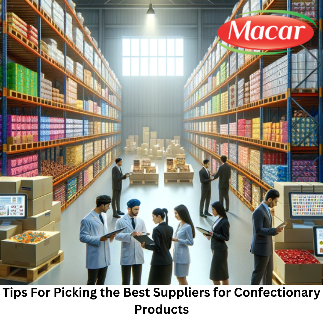 Tips For Picking the Best Suppliers for Confectionary Products